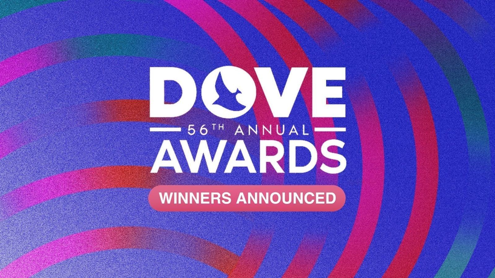 55th Annual GMA Dove Awards: The Night’s Biggest Winners & Best ...