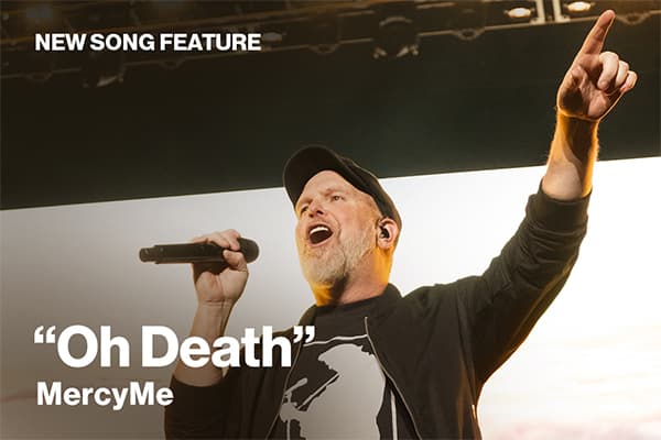 MercyMe Throws a Funeral For Death on New Single | Positive Encouraging ...