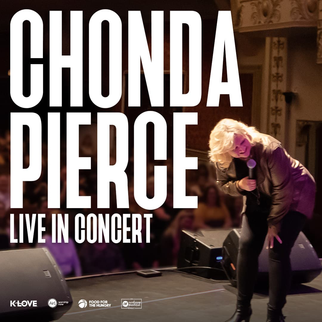 Chonda Pierce: Live In Concert | Positive Encouraging K-LOVE