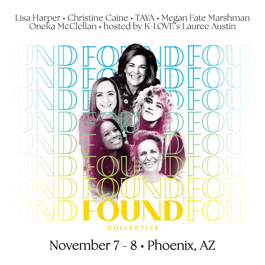 Found Collective | Positive Encouraging K-LOVE