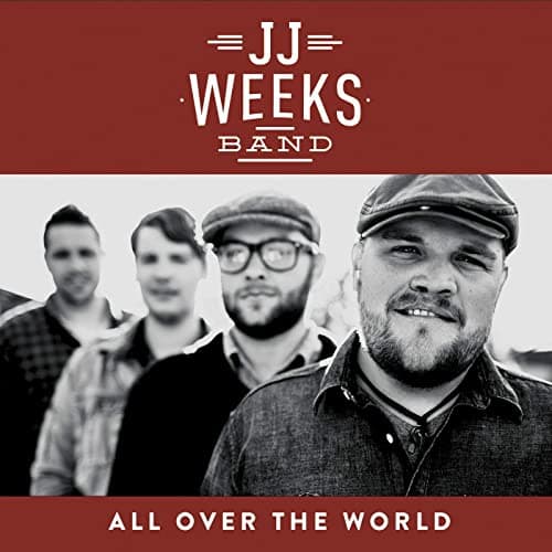JJ Weeks Band | Positive Encouraging K-LOVE