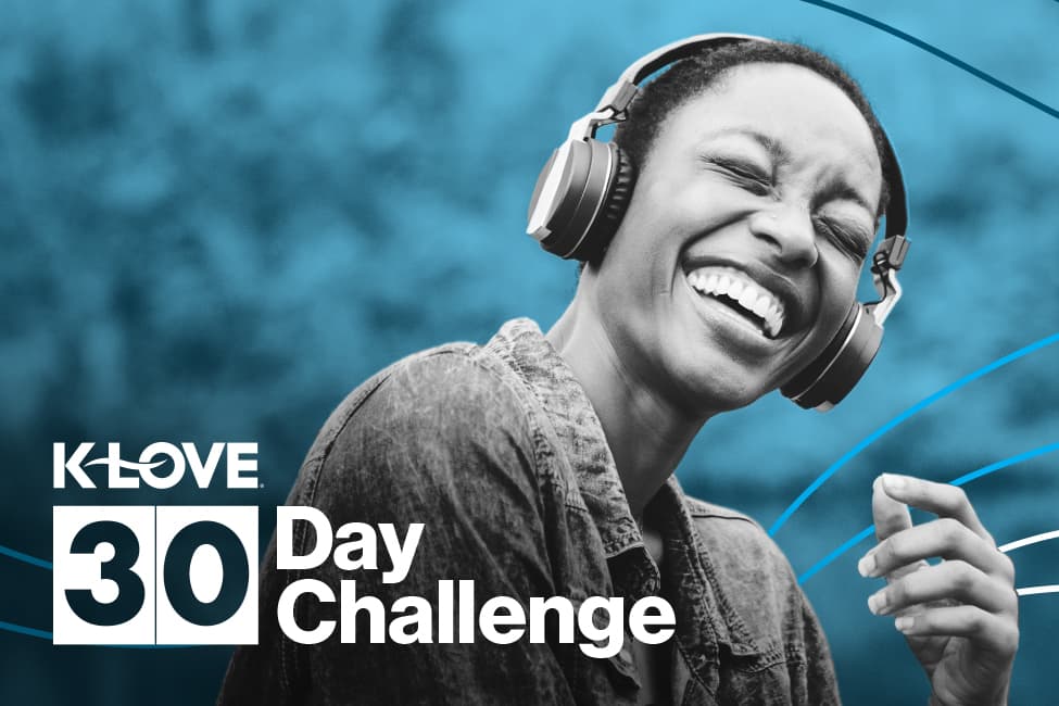 Home | Positive Encouraging K-LOVE